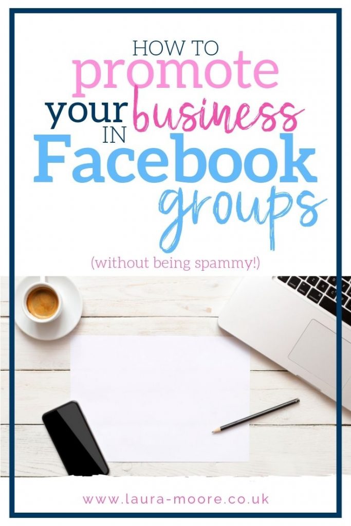How To Promote Your Business In A Facebook Group | Laura Moore ...
